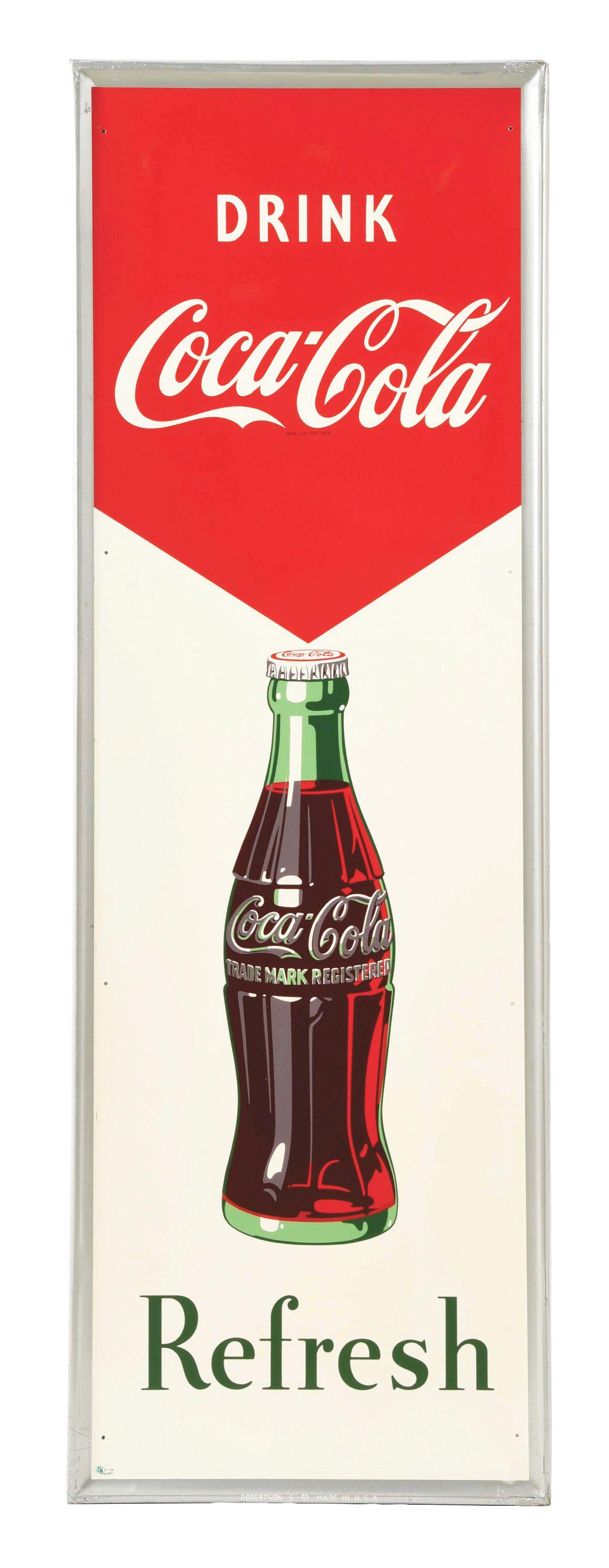 DRINK COCA COLA TIN VERTICAL SIGN W/ BOTTLE GRAPHIC & "REFRESH" SLOGAN ...