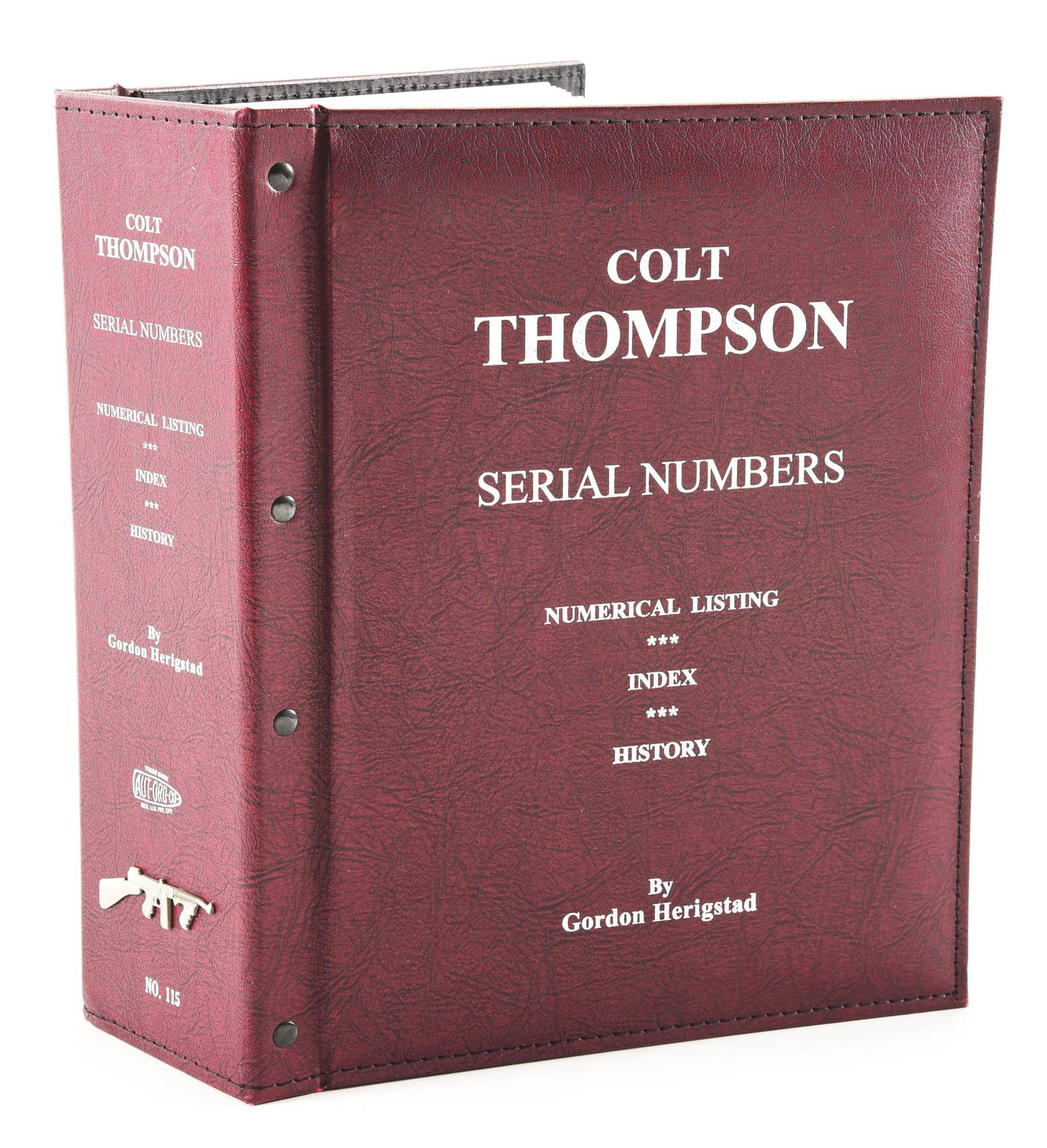 Second Edition Autographed "colt Thompson Submachinegun Serial Numbers ...