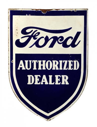 Ford Authorized Dealer Shield Shaped Sign.