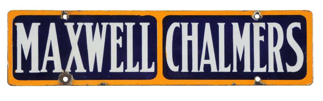 Maxwell Chalmers Porcelain Sign.