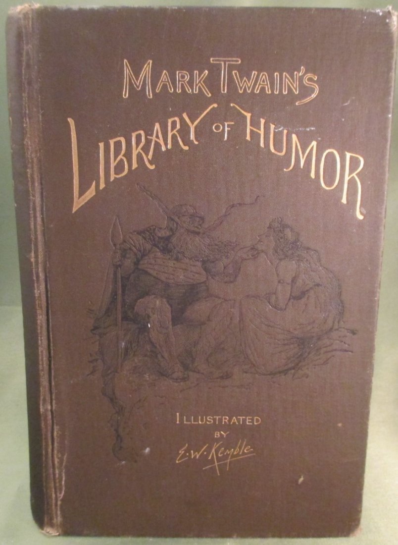 1888 MARK TWAIN Library of Humor " E.W. KEMBLE 1st Edit - Oct 19, 2014 ...