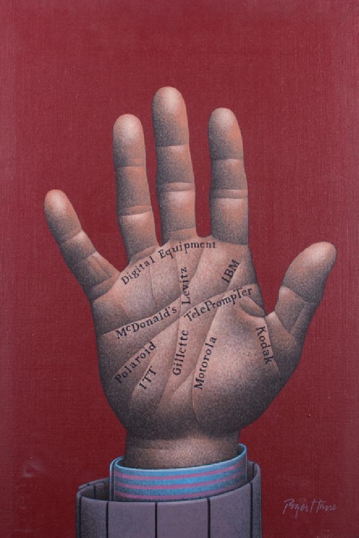 Roger Hane "Advertising Hand" Acrylic On Canvas