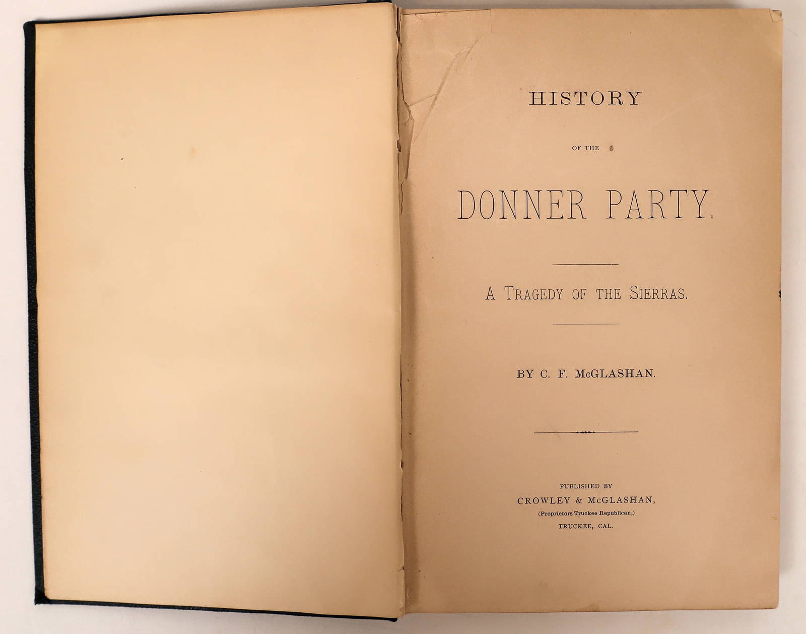 History Of The Donner Party By Mcglashan-1st Ed. Rare!! [168851] Auction