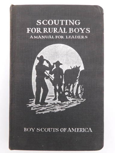 1938 SCOUTING FOR RURAL BOYS A MANUAL FOR LEADERS BOOK BY BOY SCOUTS OF ...