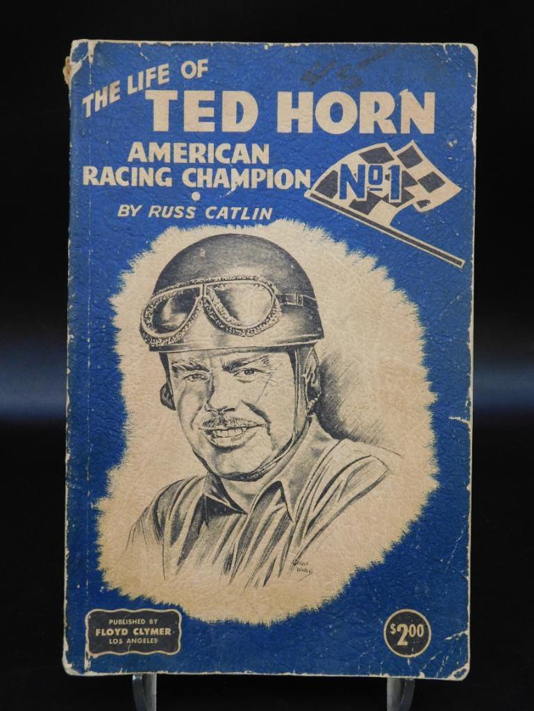 The Life Of Ted Horn American Racing Champion By Russ Catlin Early ...