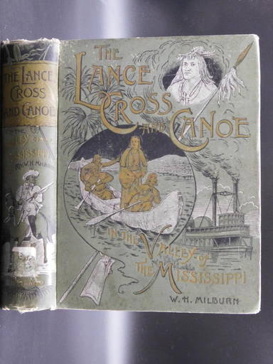 1892 The Lance Cross And Canoe In The Valley Of The Mississippi Book By ...