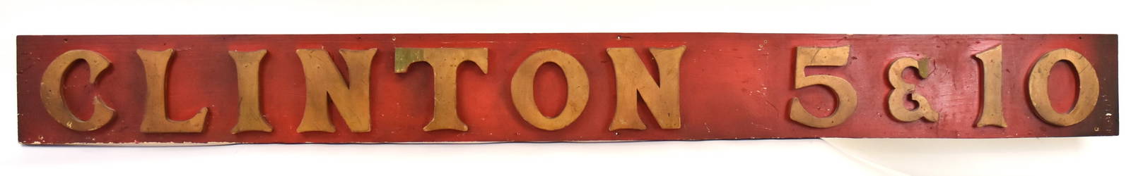 Old Wooden Clinton 5 & 10 Cent Store Sign Auction