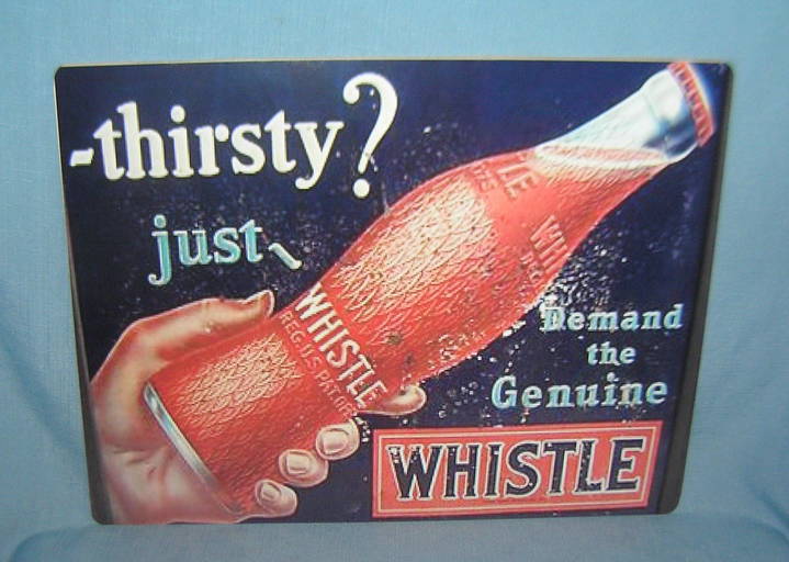 Whistle Soda retro style advertising sign - Oct 08, 2021 | Baker's ...