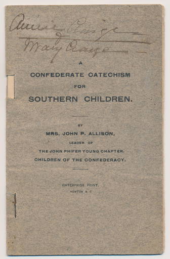 'a Confederate Catechism For Southern Children'