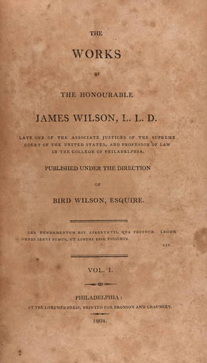 [constitutional Law] Wilson, Bird, Esq. The Works Of The Honourable ...