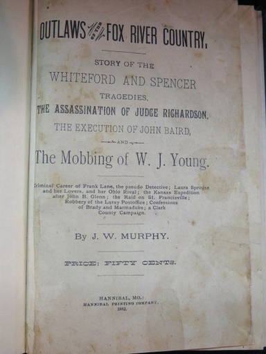Outlaws Of The Fox River Country... By J. W. Murphy,