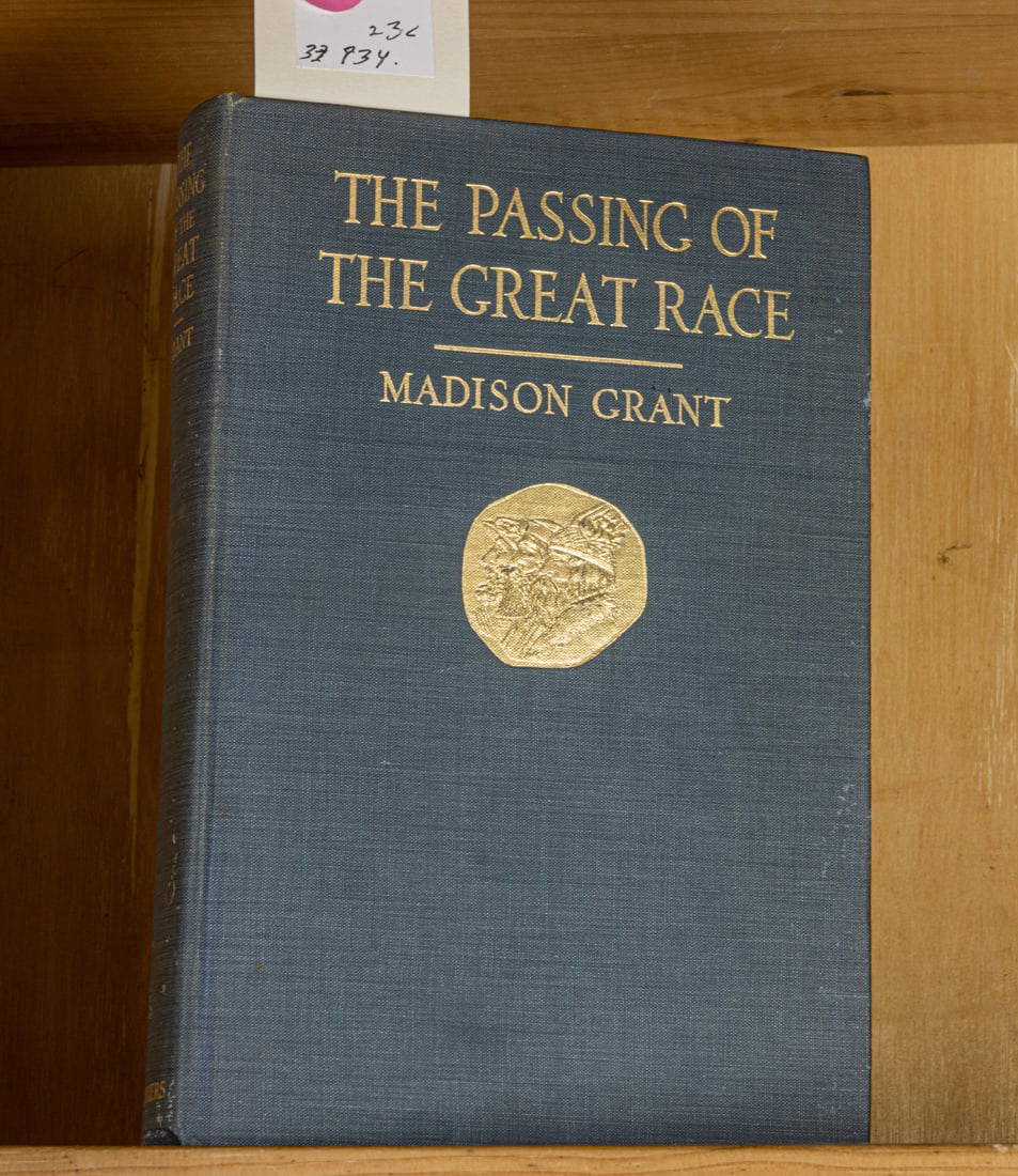 Madison Grant, The Passing Of The Great Race, First Edition Auction
