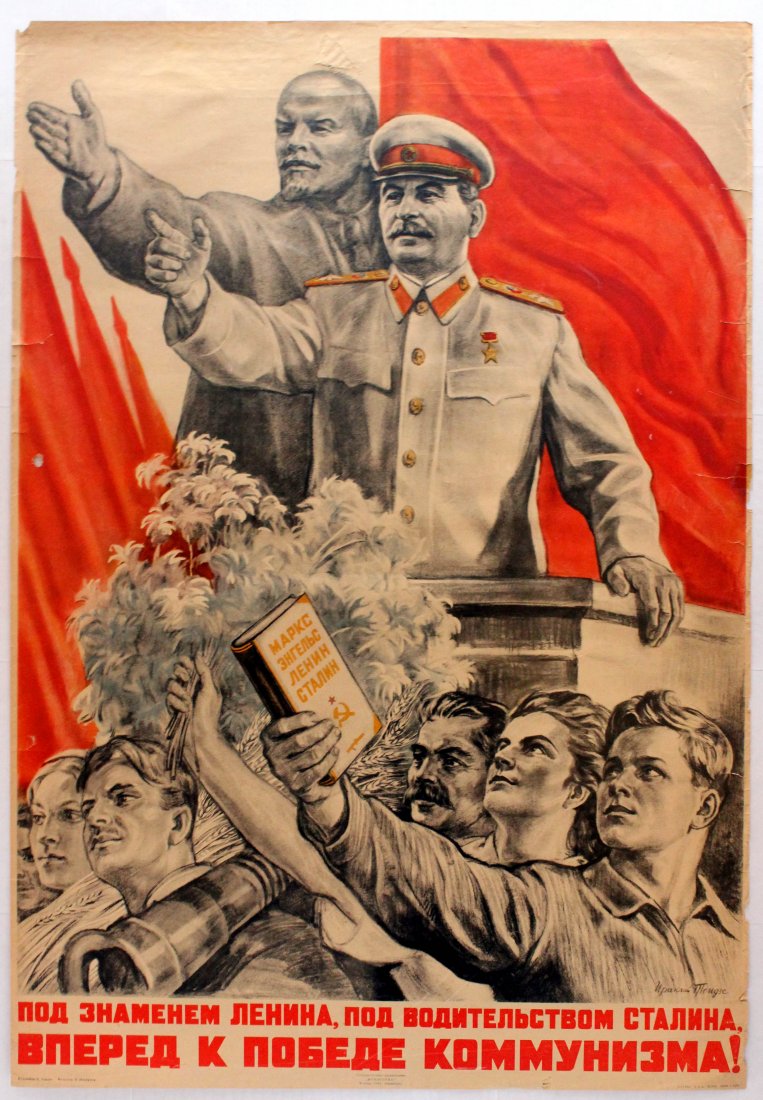 Propaganda Poster Under banner of Lenin, under Stalin