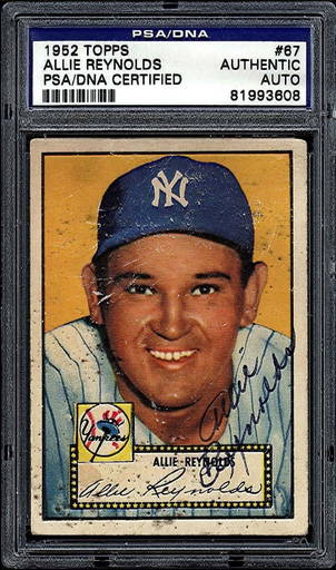 Signed 1952 Topps Allie Reynolds #67 Card Certified by - Jun 28, 2014 ...
