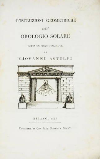 Sundials. Astolfi. Costruzioni Geometriche...