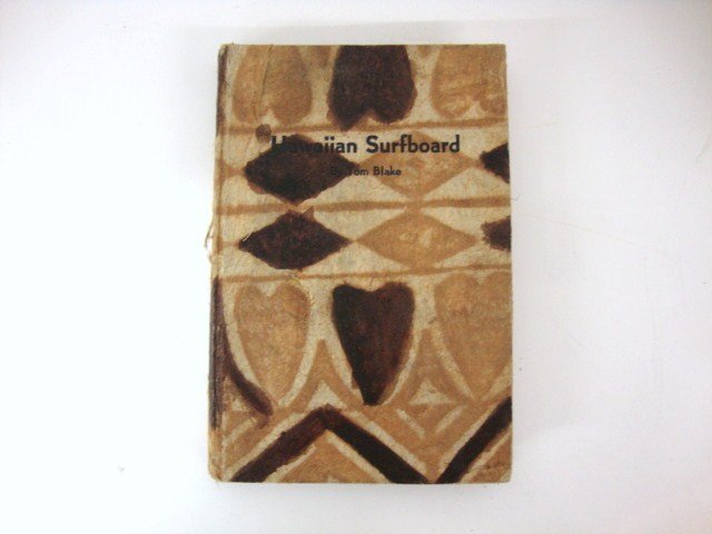 Tom Blake "hawaiian Surfboard"