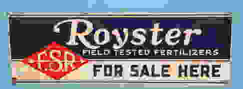 Royster Field Tested Fertilizer Single Sided Porcelain Sign Auction