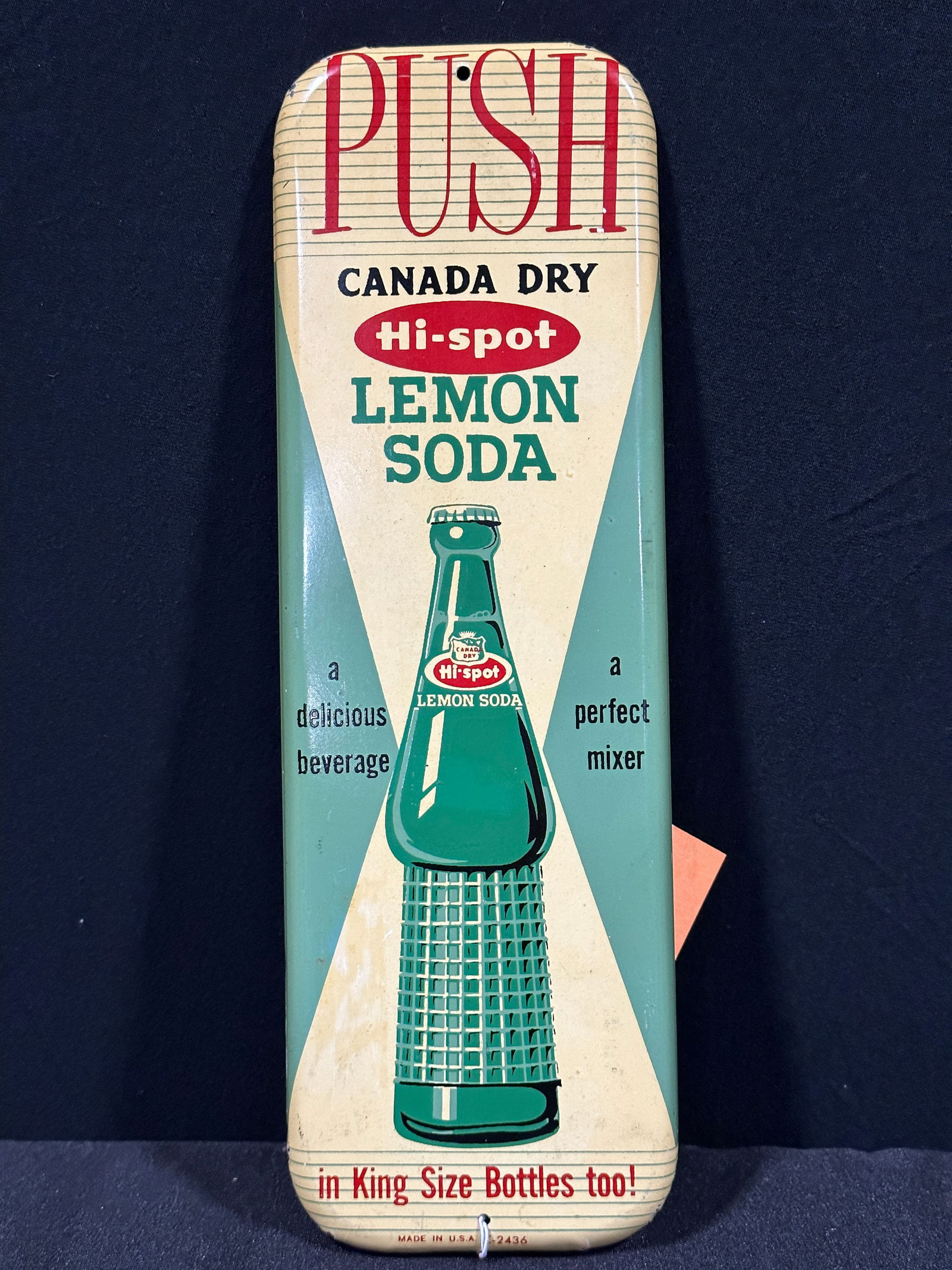 Canada Dry Hi Spot Soda Metal Tin Door Push Sign Auction