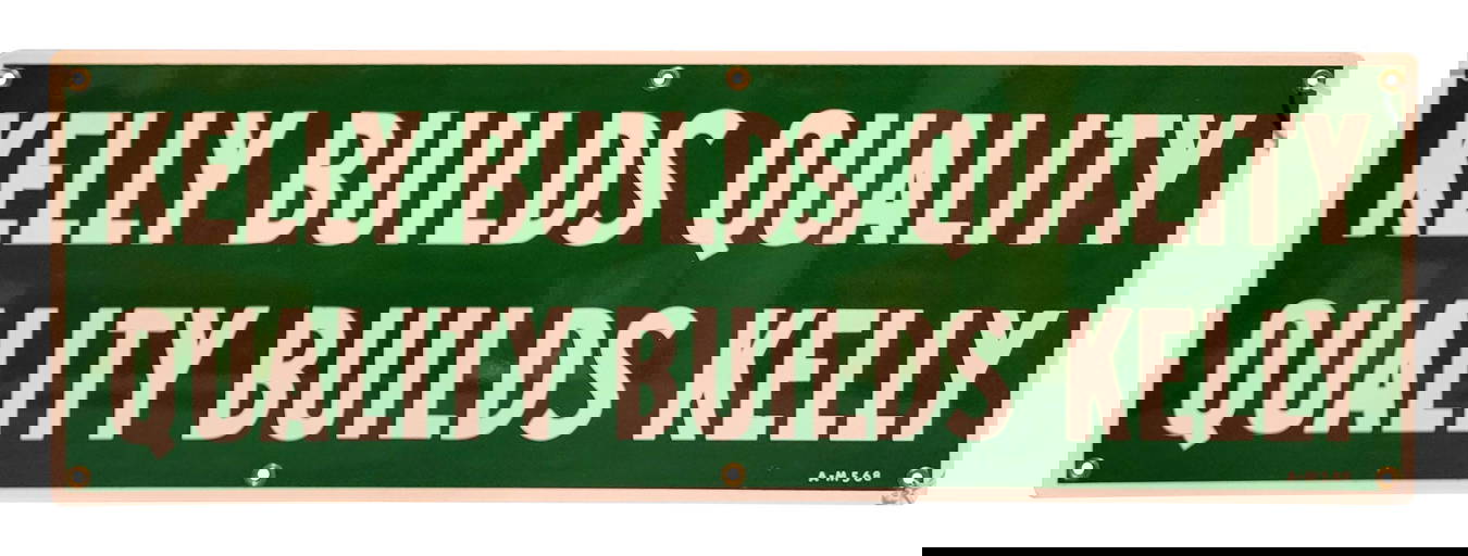 Kelly Builds Quality Single Sided Porcelain Sign