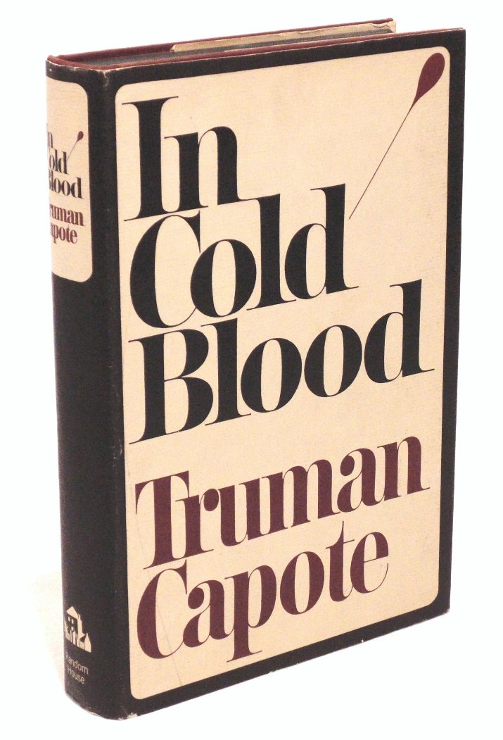 Capote, Truman. In Cold Blood. 1st Printing.