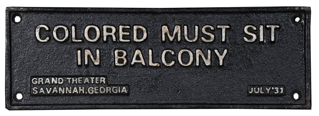 Segregation Sign. Colored Must Sit In Balcony Grand Theatre Savannah ...