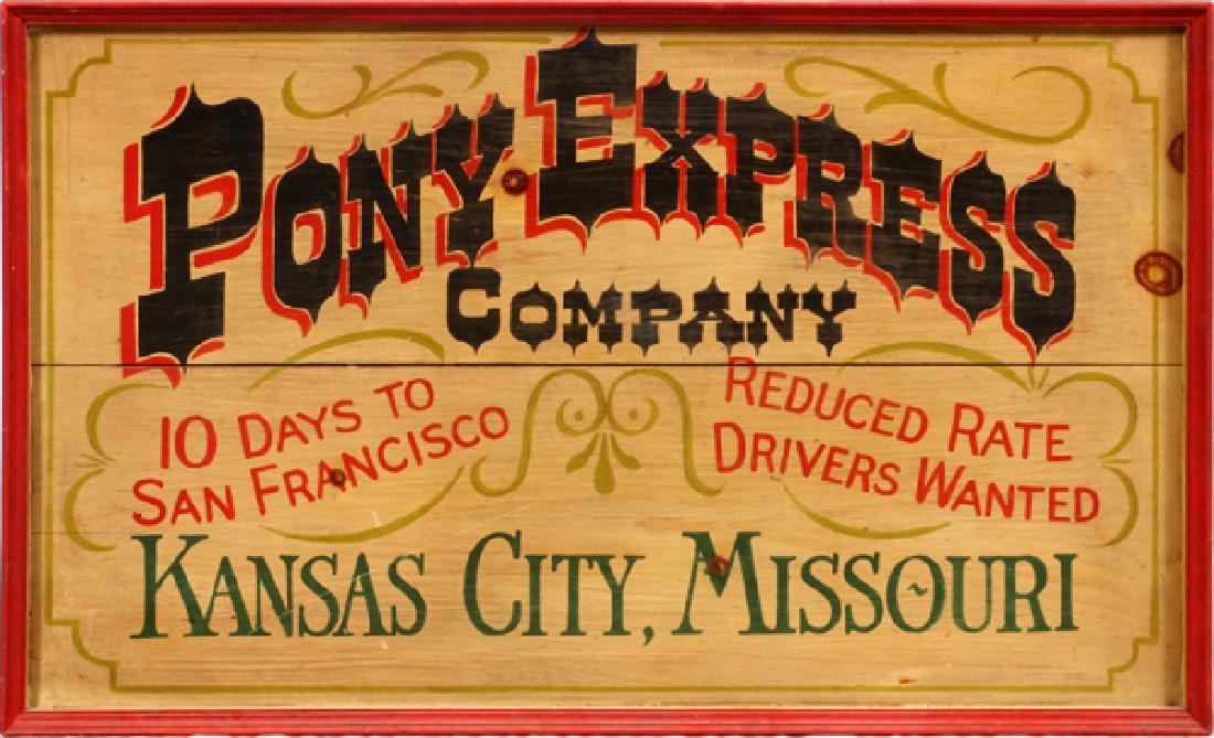 PONY EXPRESS SIGN, H 22", W 36"