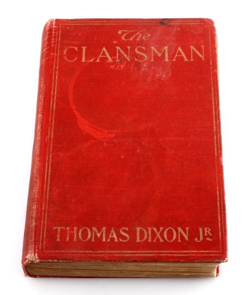 The Clansman By Thomas Dixon Jr Hardback Book