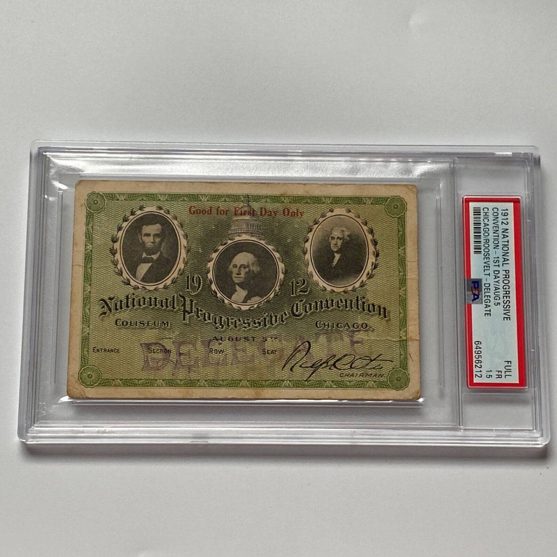 1912 National Progressive Convention Roosevelt Delegate Ticket (psa 1.5 ...