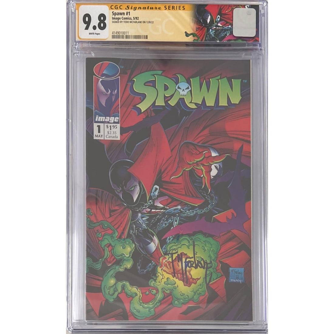 Spawn #1 Cgc Signature Series 9.8 Signed By Todd Mcfarlane - With Spawn ...