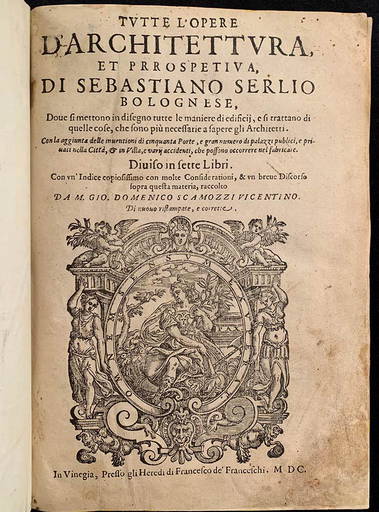 SERLIO, SEBASTIANO: Tutte lâ€™opere dâ€™architettura et prospettiva ...