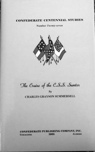 Limited Ed Hc Cw Naval History In Dj. Css Sumter Cruise