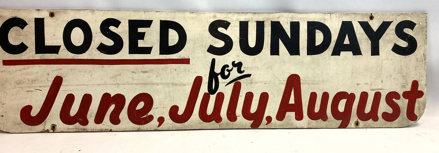 Vintage Wood Sign. Closed Sundays.