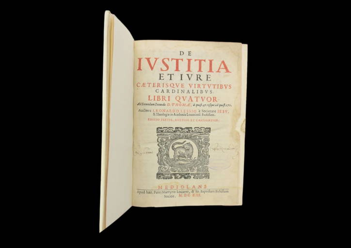 LESSIO, Leonardo "De Iustitia et Iure ceterisque Virtutibus ...