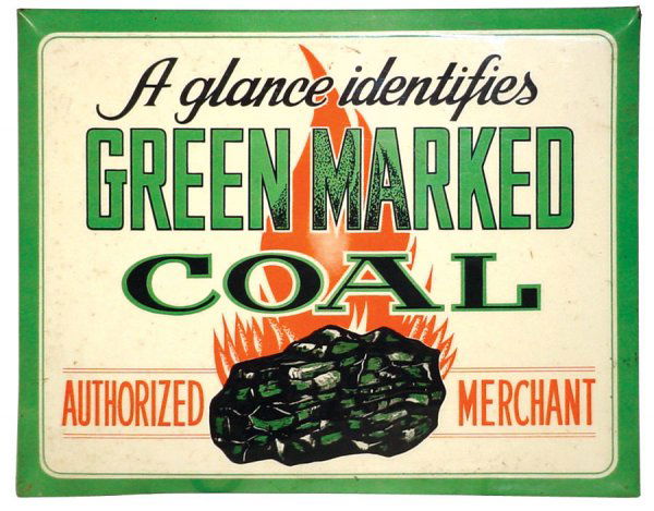 081: Coal dealer sign, Green Marked Coal-Authorized Mer