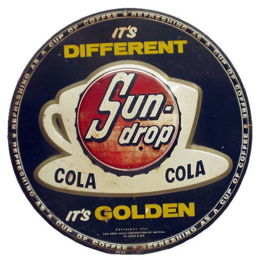 303: SUN DROP COLA TIN SIGN - Sep 13, 2010 | Richard Opfer ...