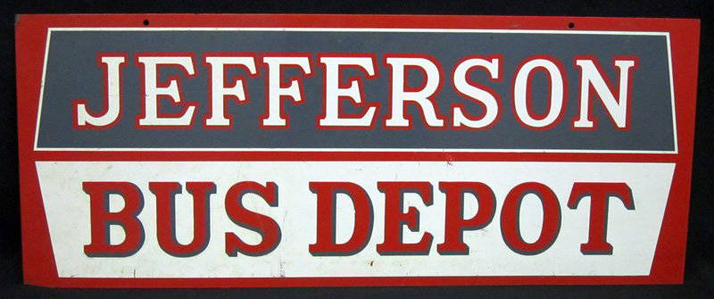 JEFFERSON BUS DEPOT SIGN - Oct 03, 2015 | Richard Opfer Auctioneering ...