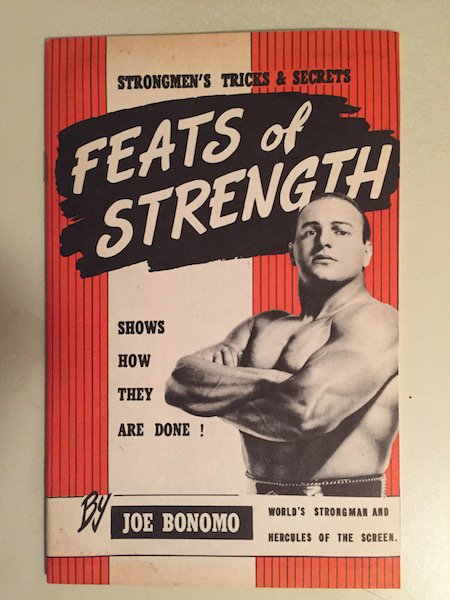 Vintage Joe Bonomo Feats Of Strength Book