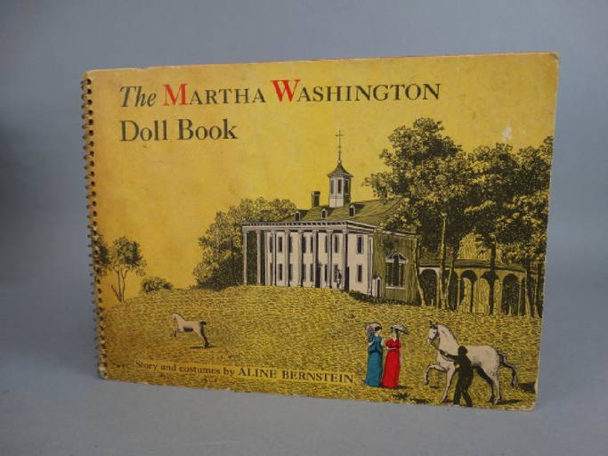 The Martha Washington Doll Book Aline Bernstein