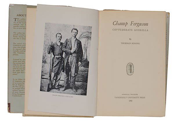 Champ Ferguson: Confederate Guerilla,