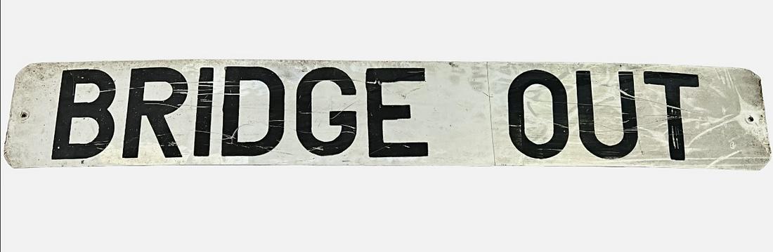 Road Art Bridge Out Sign