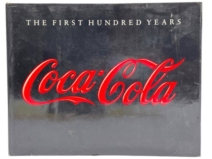 New! The First Hundred Years Of Coca Cola