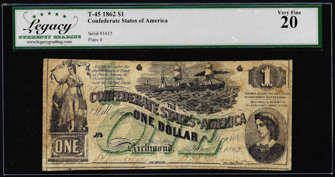 1862 $1 Confederate States of America Note T-45 Legacy Very Fine 20 ...