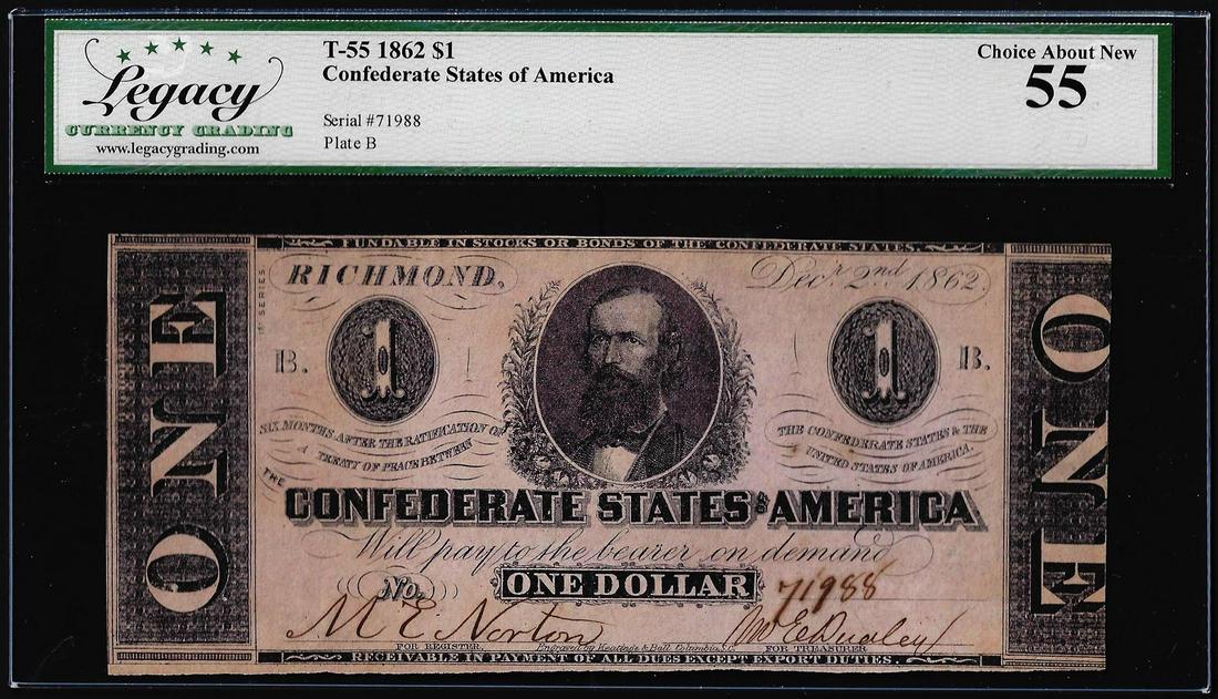 1862 $1 Confederate States Of America Note T 55 Legacy Choice About New 55