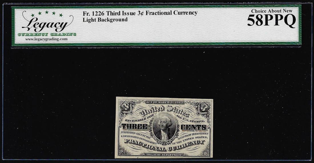 1863 Third Issue Three Cents Fractional Note Fr.1226 Legacy Choice ...