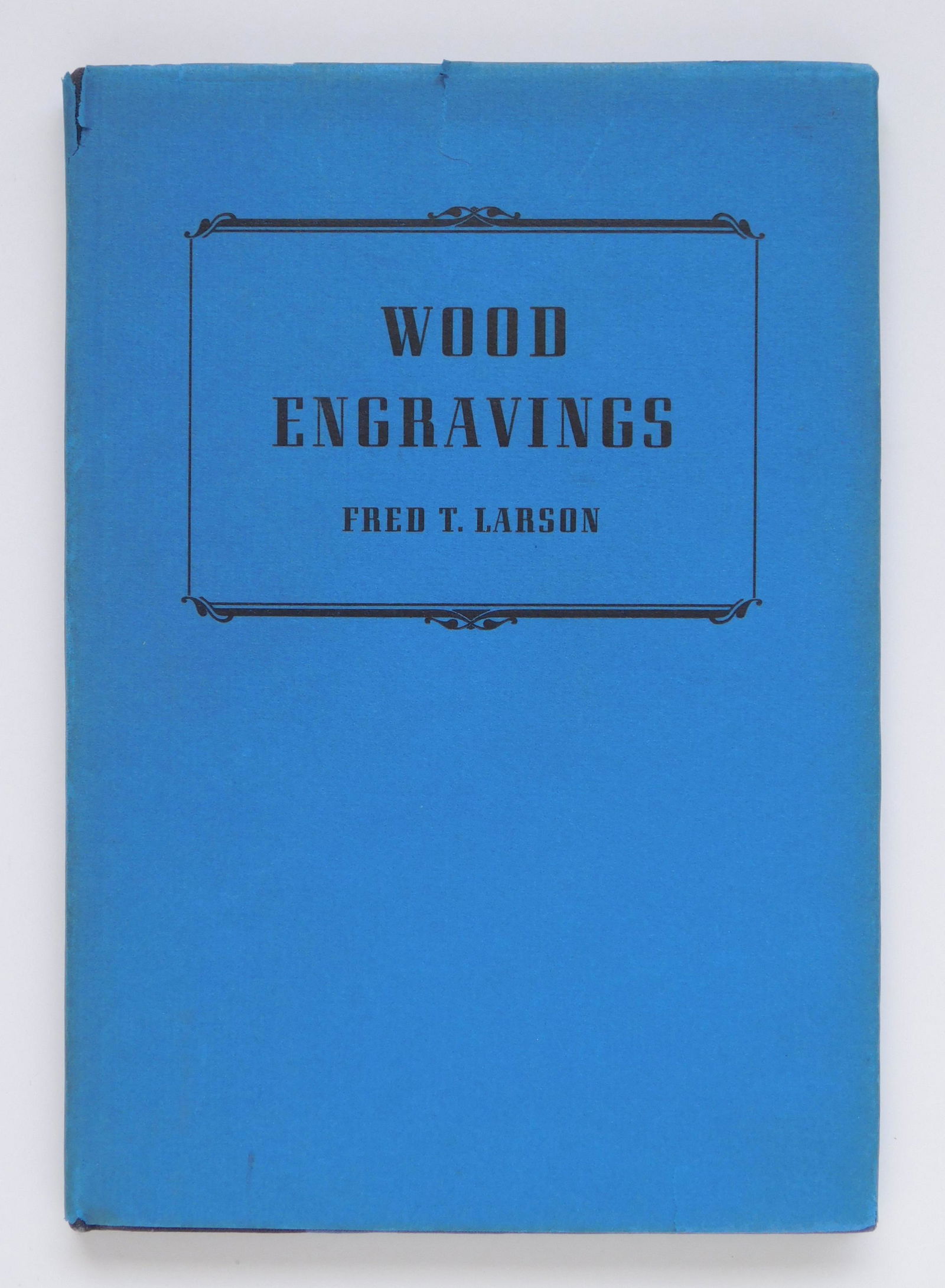 Fred T. Larson ''wood Engravings''