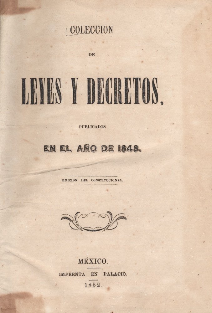 Mexico. Laws. Coleccion De Leyes. Mexico, 1852