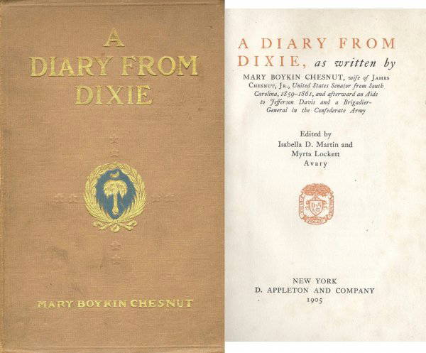 First Edition Diary Dixie Chesnut Civil War Caroli
