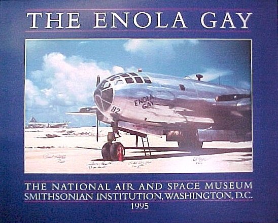859: Enola Gay Poster Signed Smithsonian Washington D.C