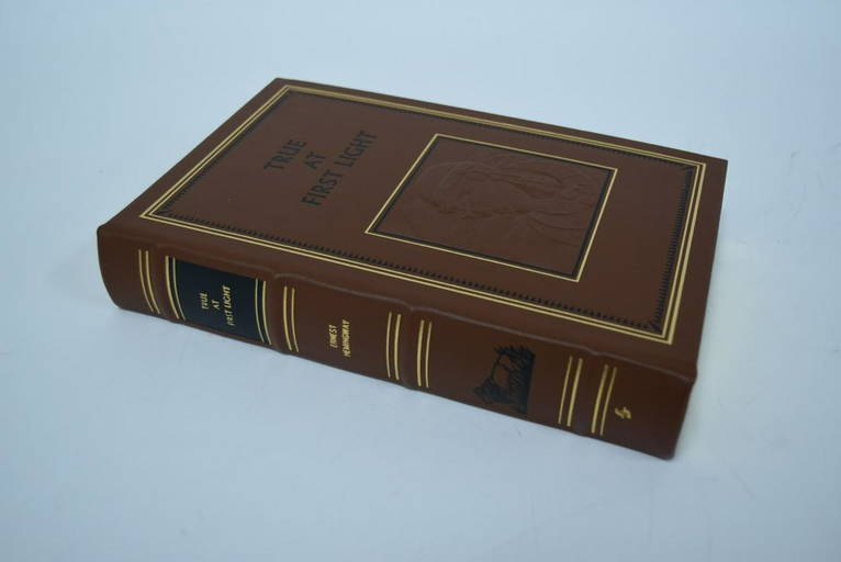 True At First Light, Ernest Hemingway; Easton Press