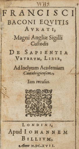 Bacon (sir Francis) De Sapientia Veterum, John Bill,